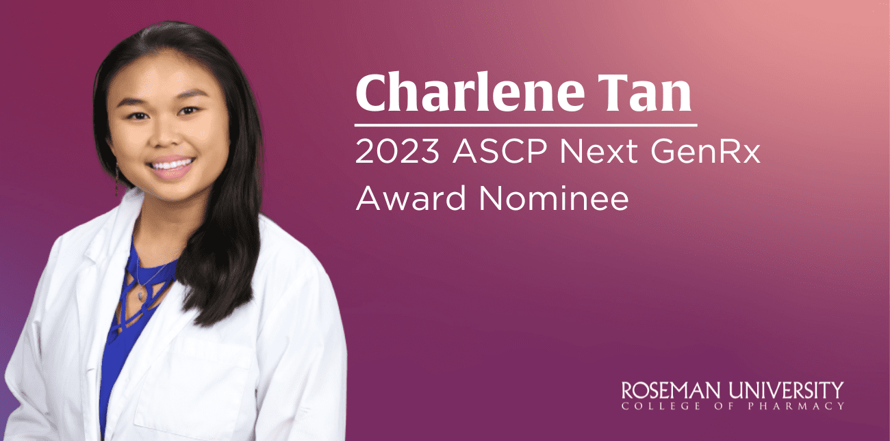 Charlene Tan: A Future Leader in Pharmacy - Roseman University